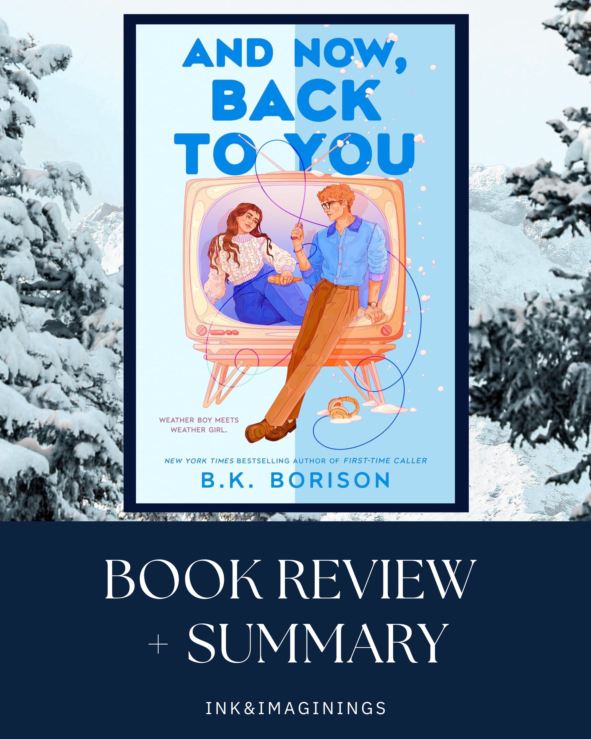 And Now Back to You Book Review & Summary